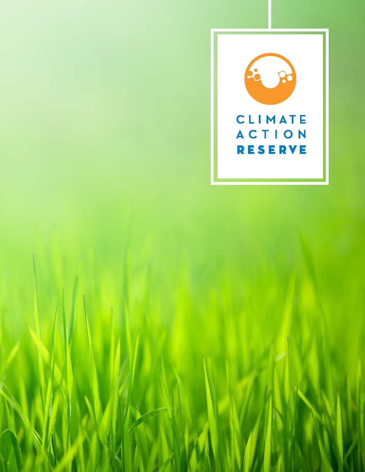 Reserve brochures - Climate Action Reserve : Climate Action Reserve
